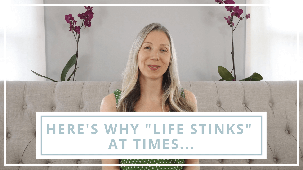 Here's why "life stinks" at times... - Kristen Werblow